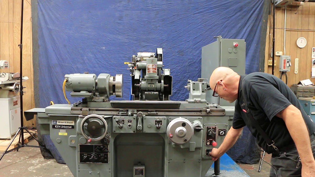 BROWN & SHARPE UNIVERSAL I.D./O.D. CYLINDRICAL GRINDER -1 - YouTube
