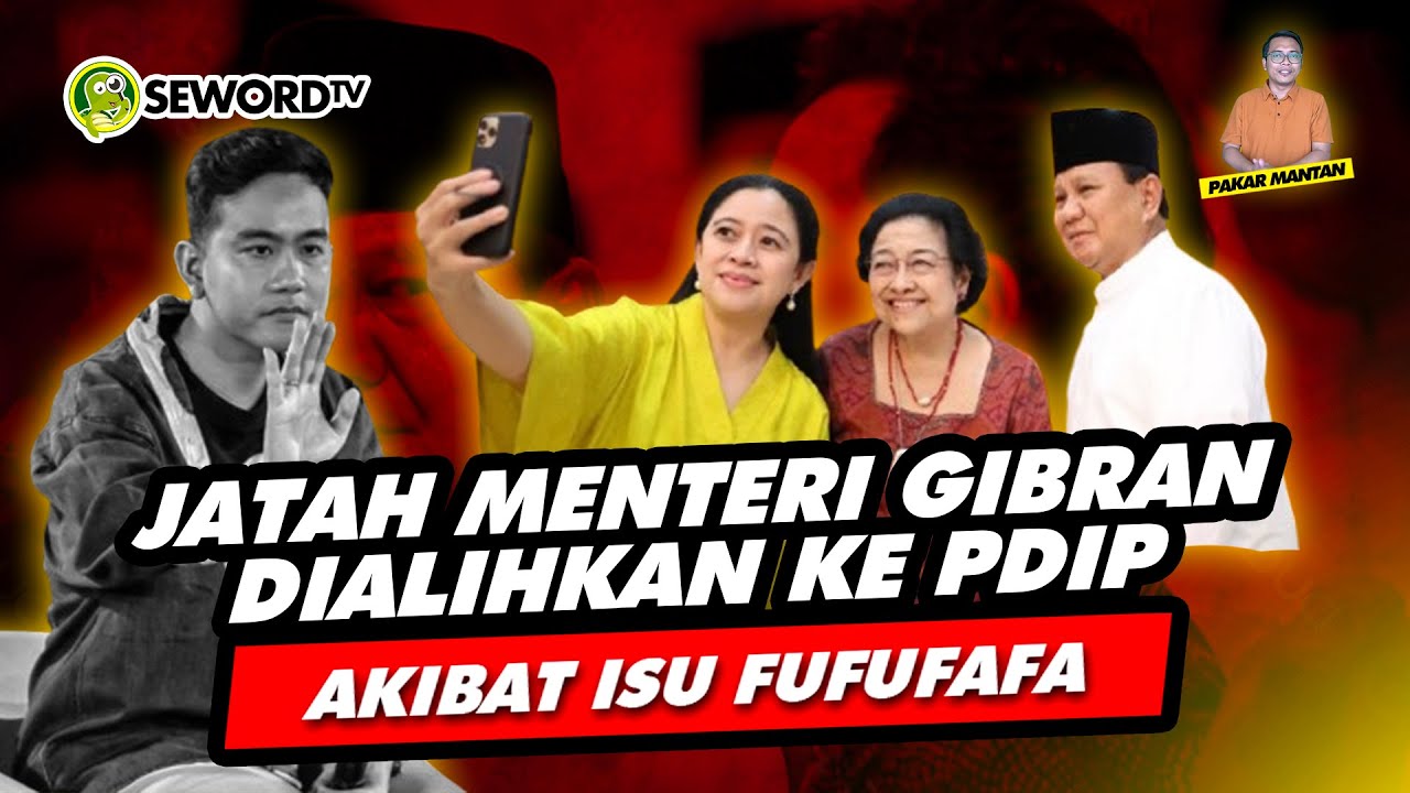 Alifurrahman: PDIP DAPAT 4 MENTERI, GIBRAN BATAL DAPAT JATAH EFEK ...