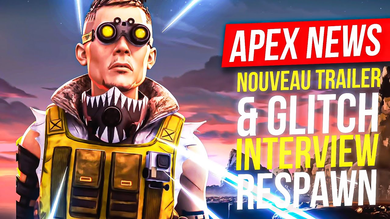 Apex News : Interview Respawn, Nouveau Trailer, Face Reveal & ALGS ...