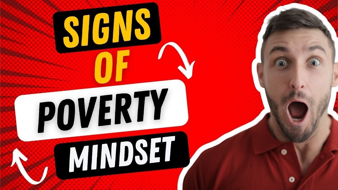 SIGNS YOU HAVE A POVERTY MINDSET - YouTube