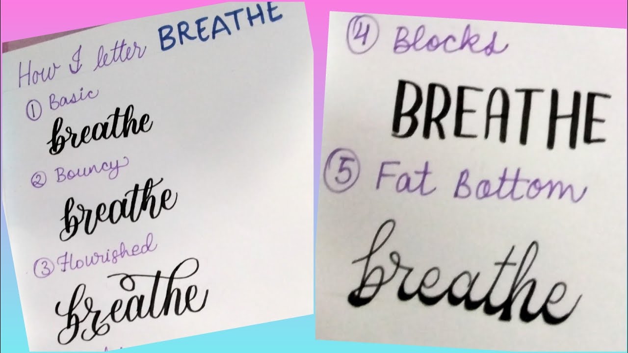 How to letter BREATHE in different forms! - YouTube
