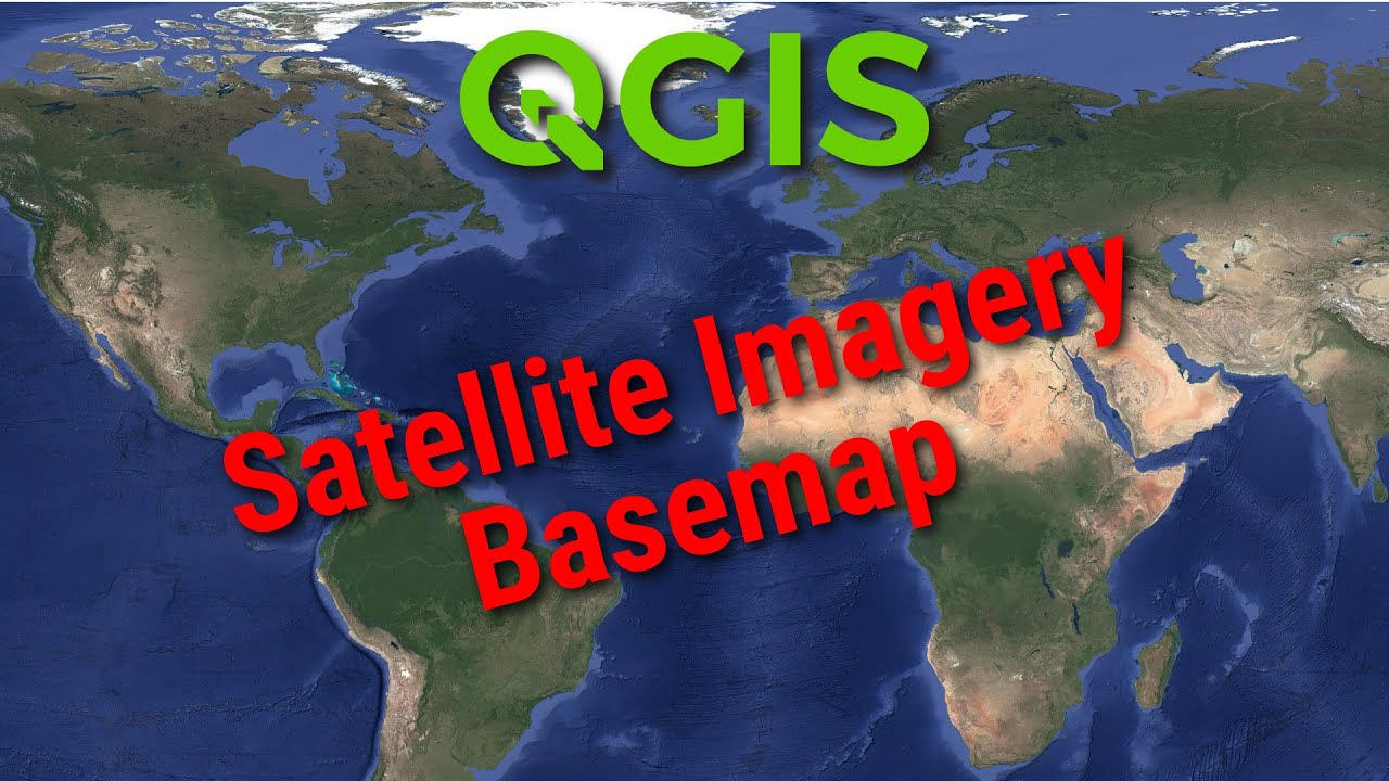 QGIS Beginner's Guide to Basemaps: Add custom basemaps (Satellite Imagery) for FREE - YouTube