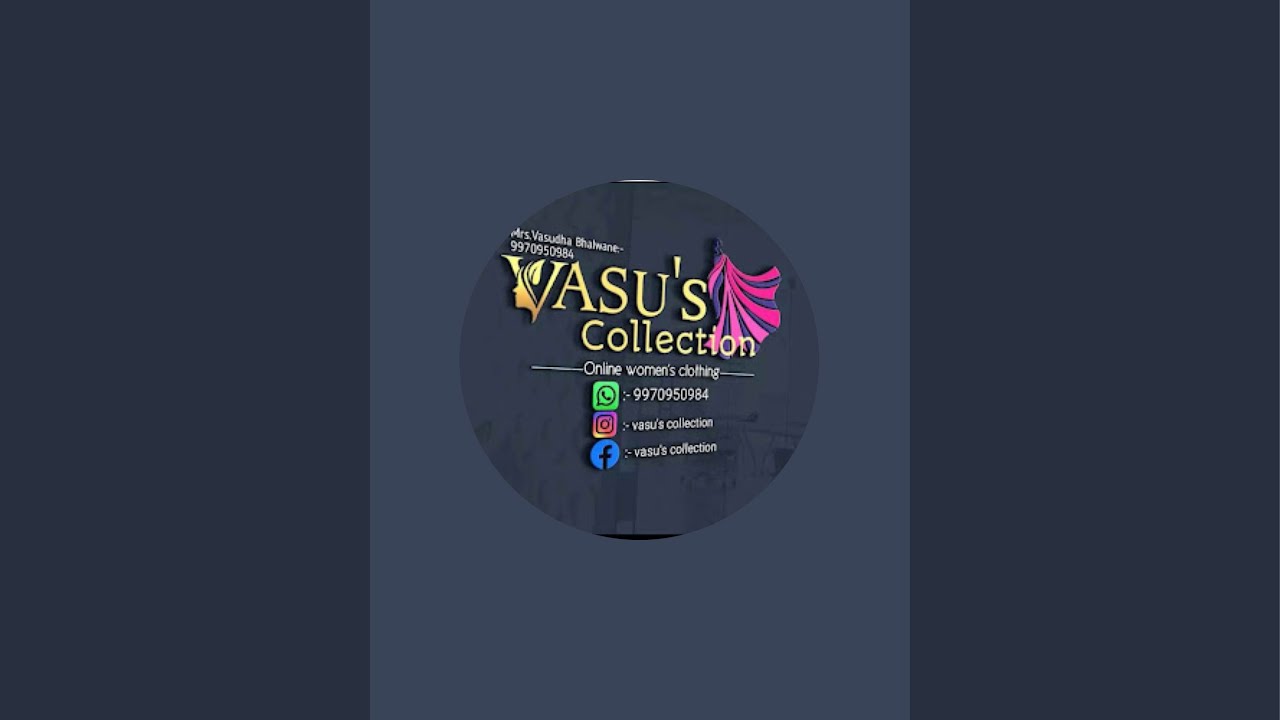 VASU’S COLLECTION KOLHAPUR is live - YouTube