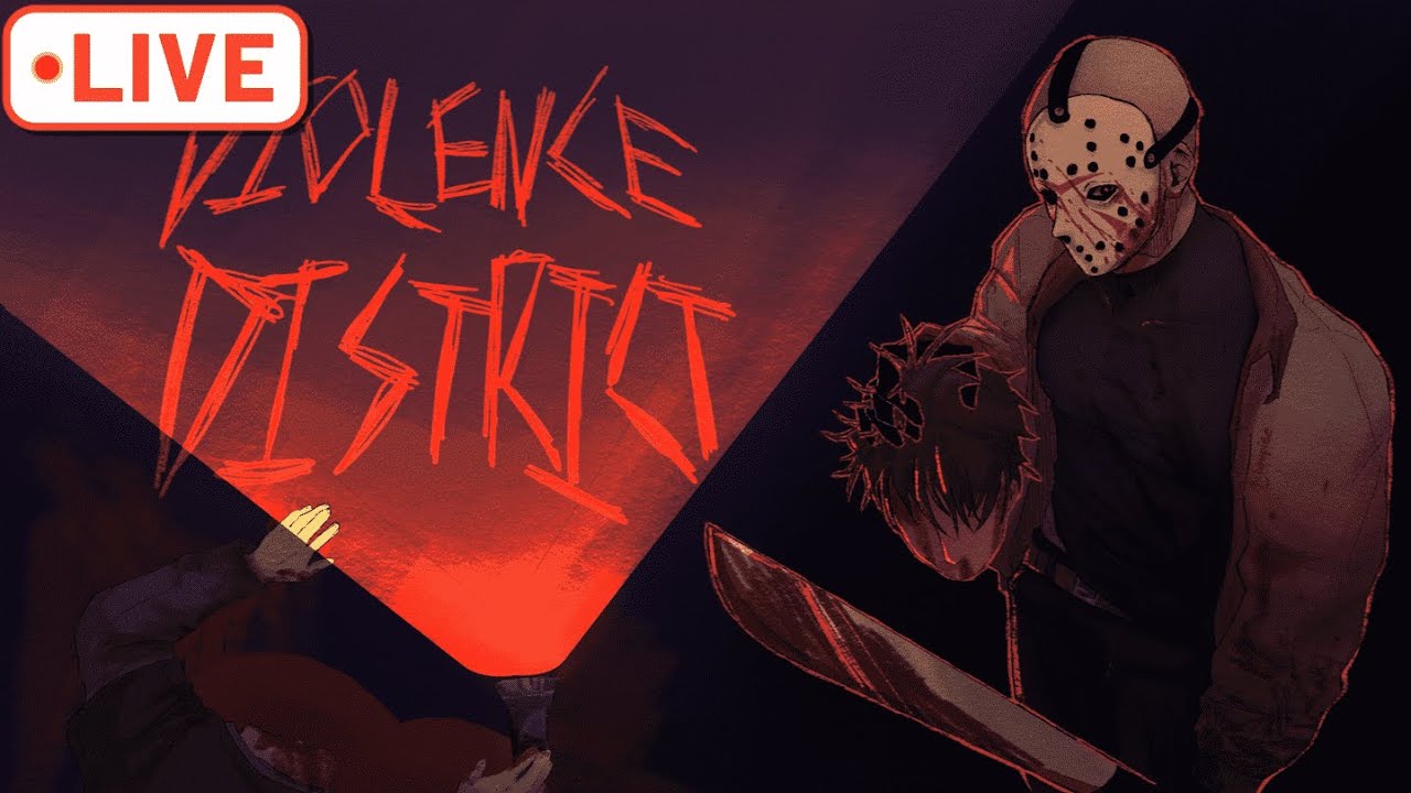 Violence District Stream (Joins On) - YouTube