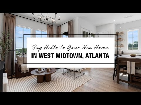 Say Hello to Your New Home in West Midtown, Atlanta