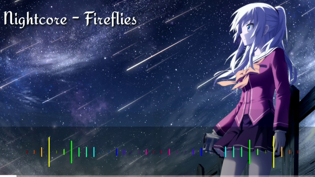 Nightcore - Fireflies (Lyric) - YouTube