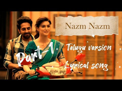 Nazm Nazm Song Telugu version part-1 | Nazm Nazm Telugu lyrical song # ...