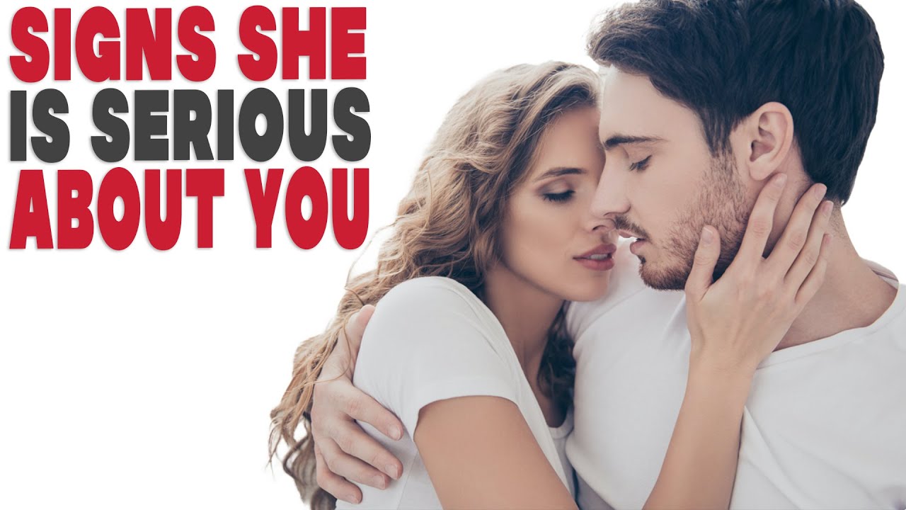 Signs She Is Serious About You YouTube signs-she-is-serious-about-you-youtube