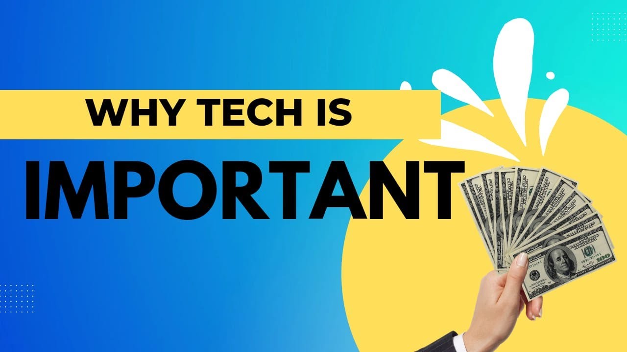 Why Technology is Important? - YouTube