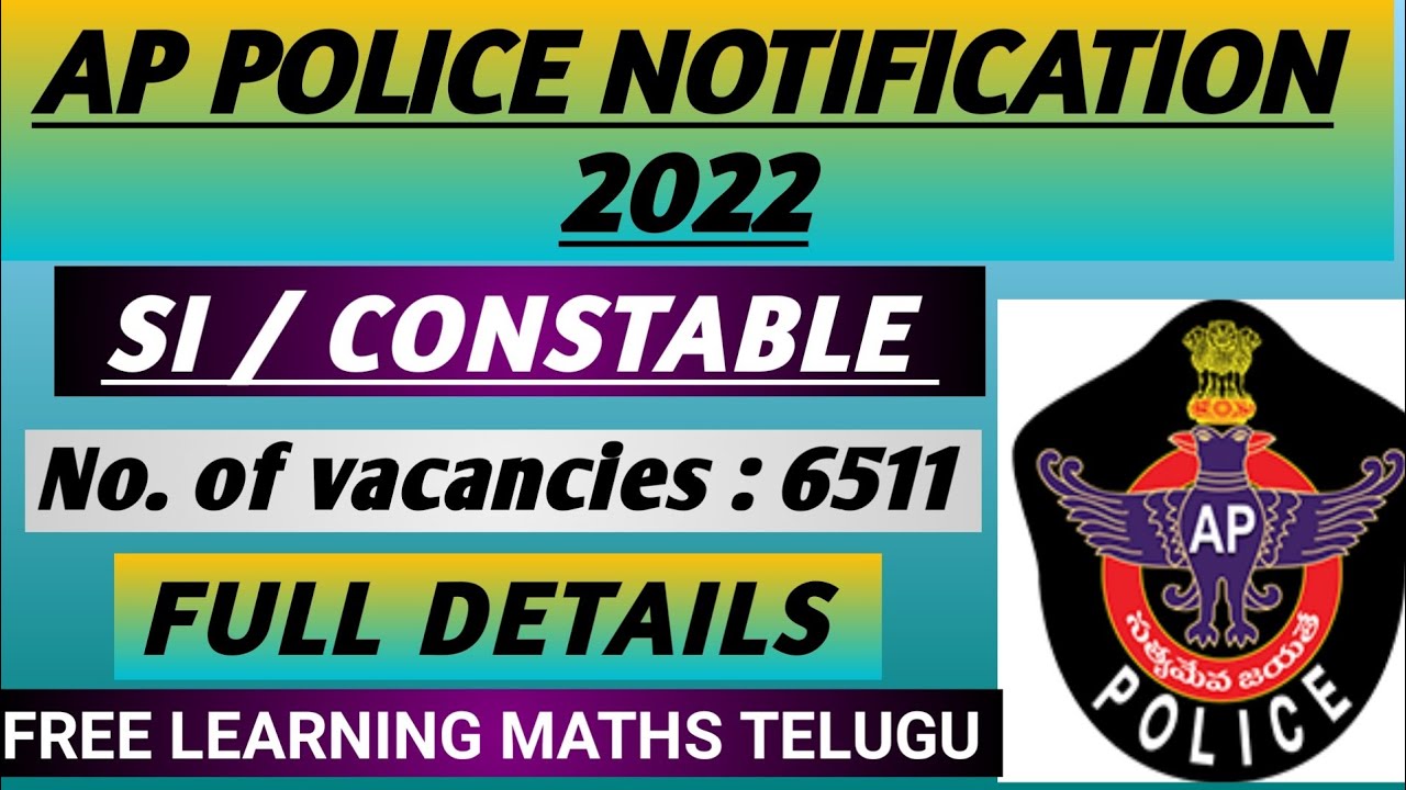 AP POLICE NOTIFICATION 2022 ||AP SI & CONSTABLE NOTIFICATION LATEST ...