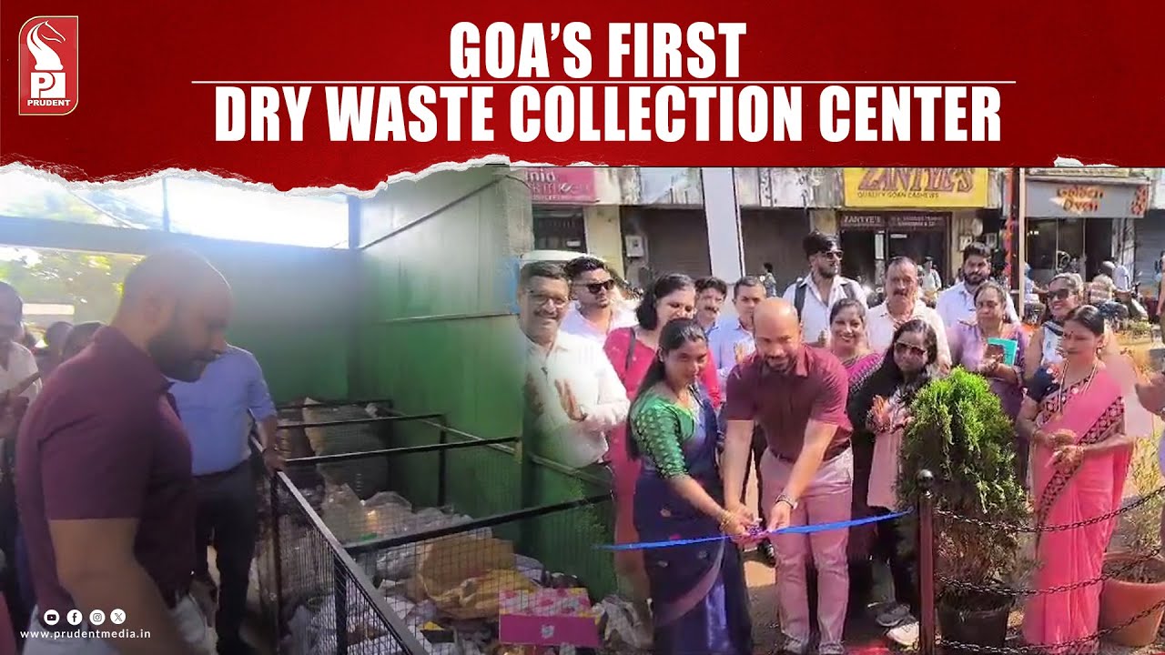 Goa’s First Dry Waste Collection Center Inaugurated in Mapusa by MLA ...