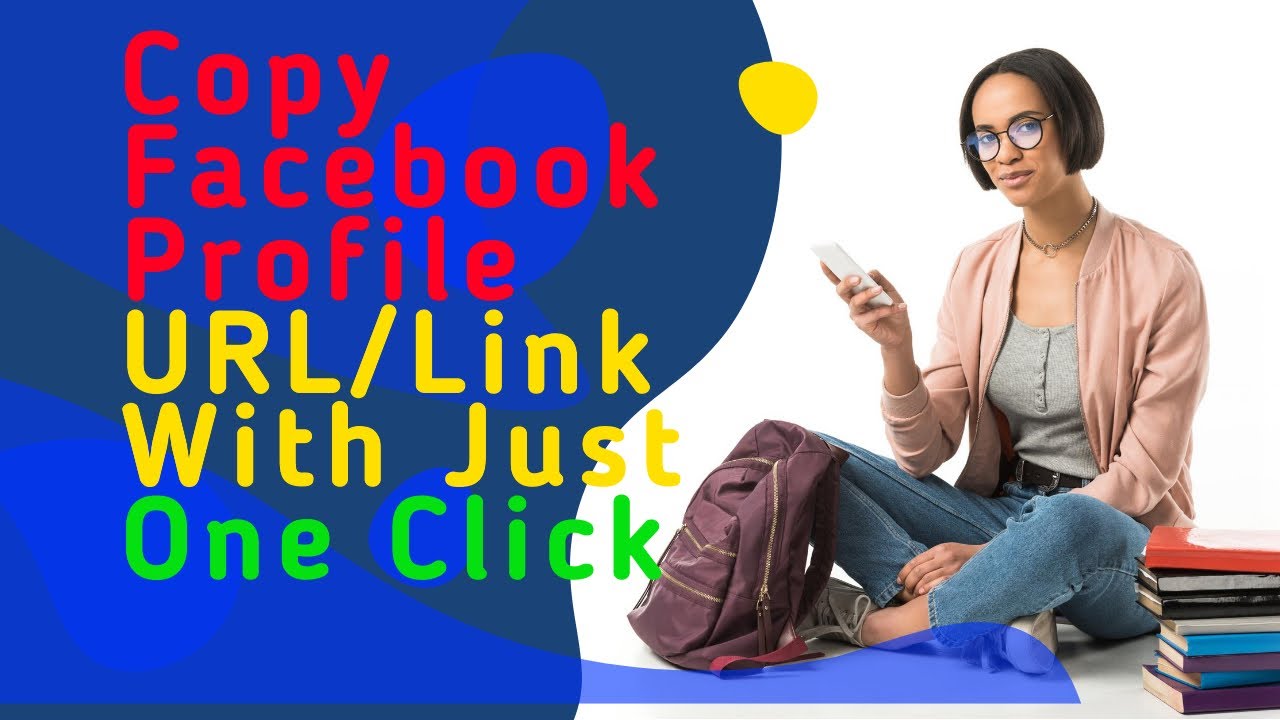 How to copy Facebook Profile URL or Link easily in 2021 | With Just One ...