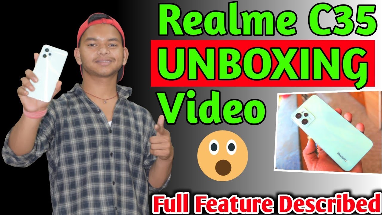 Realme C35 Unboxing,First look,features,description & price in India ...