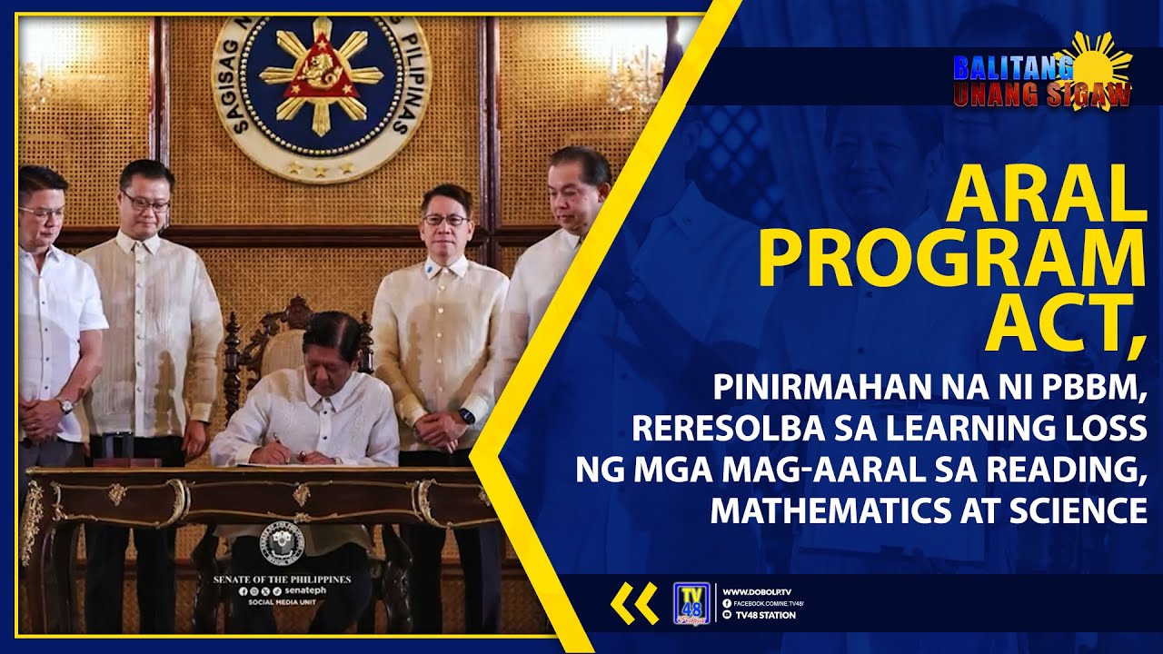 ARAL PROGRAM ACT, PINIRMAHAN NA NI PBBM, RERESOLBA SA LEARNING LOSS NG ...