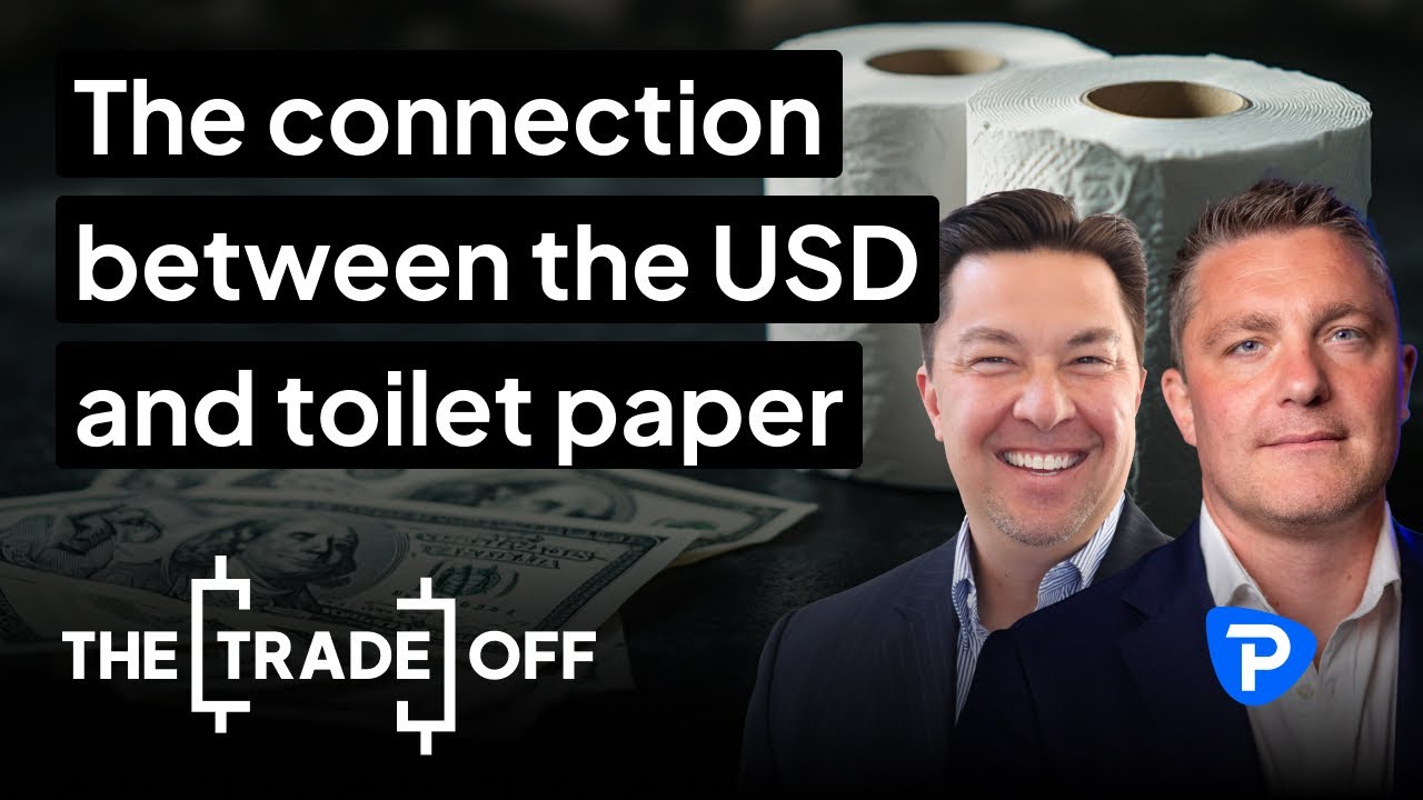 The connection between the USD and toilet paper | The Trade Off - YouTube