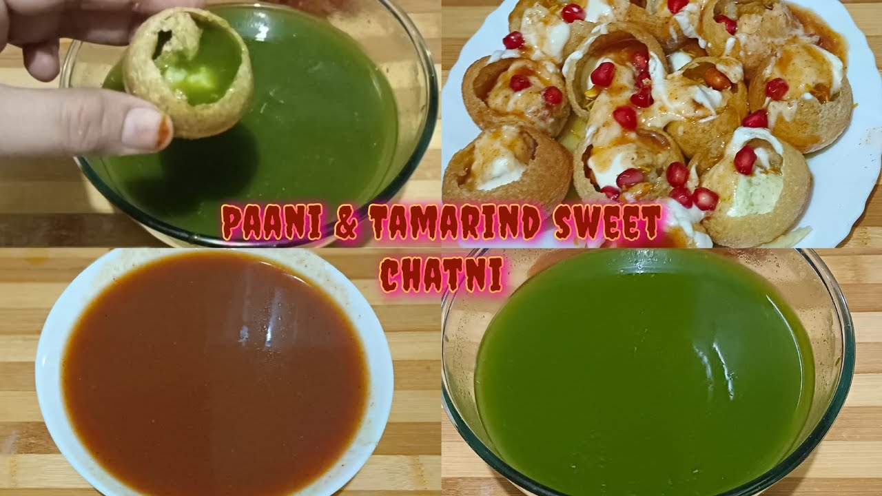 Paani Recipe For Pani Puri & Tamarind Chutni Recipe | Sweet Chutni ...