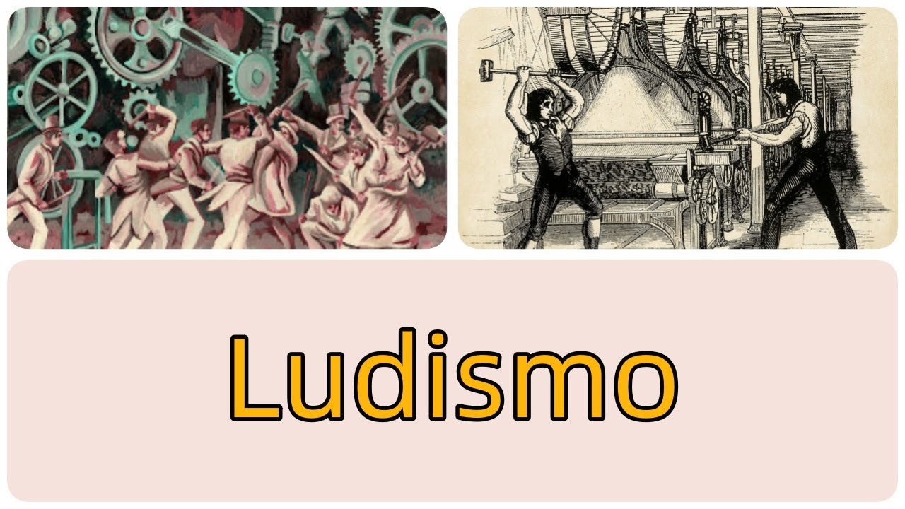 📒｜Ludismo｜ Resumen- Fácil de entender｜Rebelión Contra la Revolución ...