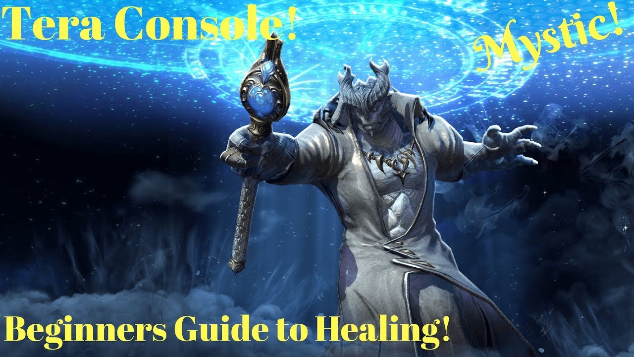 Tera - Console Beginner Healers Guide Mystic - YouTube