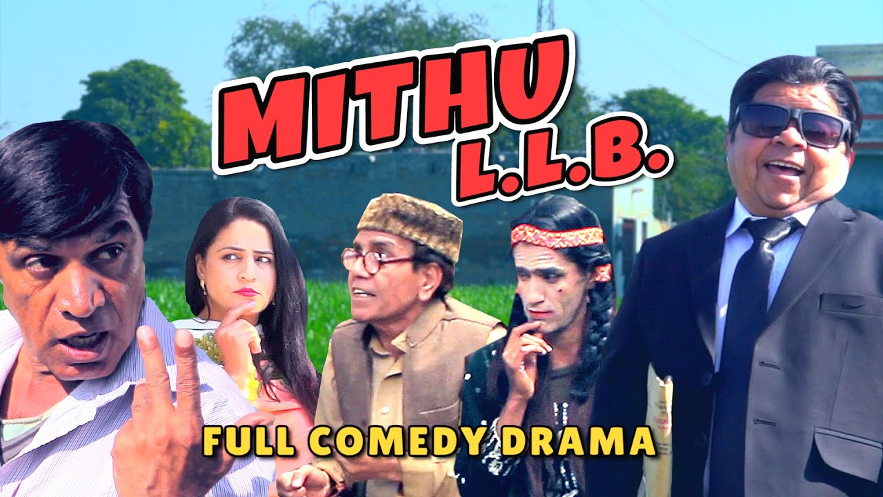 Mithu LLB! - Pothwari Drama - Shahzada Ghaffar, Hameed Babar - Full ...