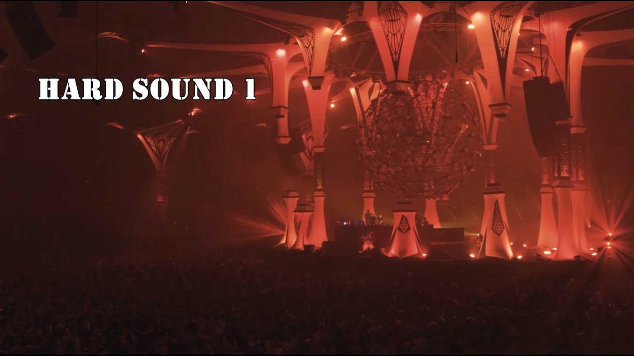 HARD SOUND 1 | Música Electrónica | Hardstyle (Sound Rush, Headhunterz ...