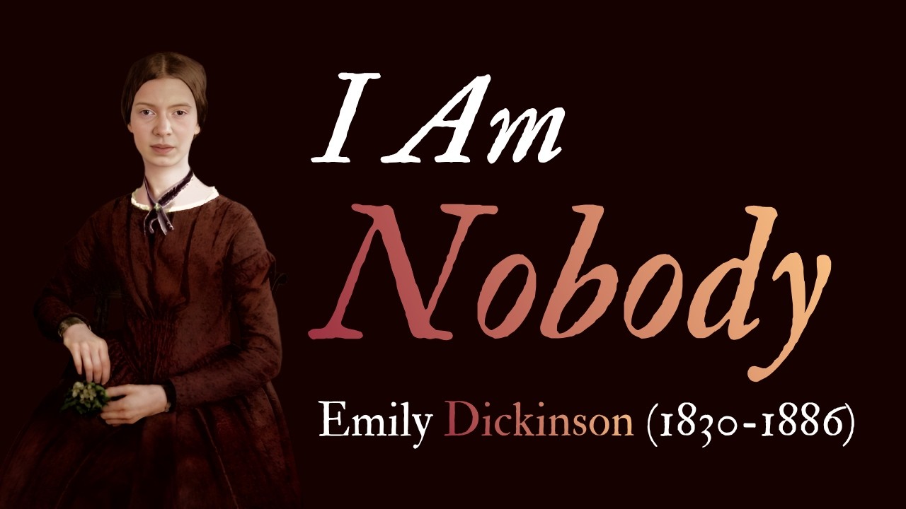 I am Nobody! Who Are You? | A Poem by Emily Dickinson - YouTube