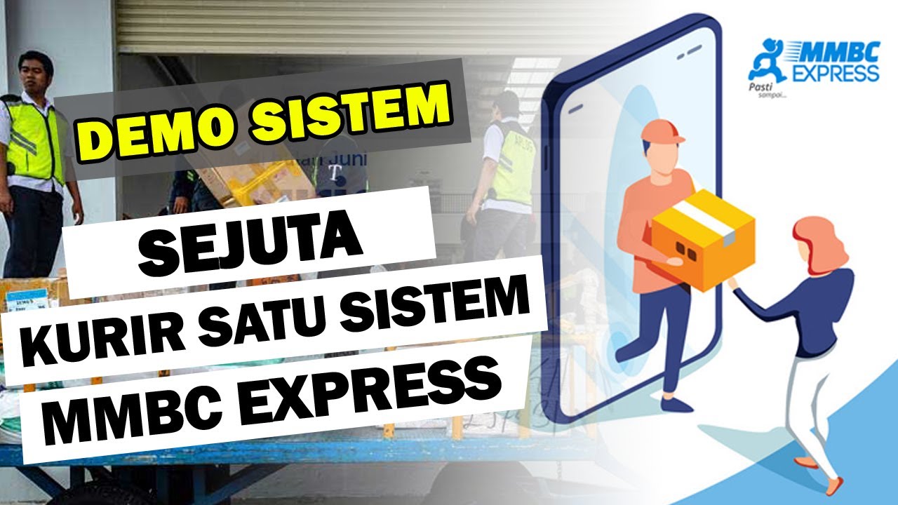 DEMO SISTEM SEJUTA KURIR MMBC EXPRESS - YouTube