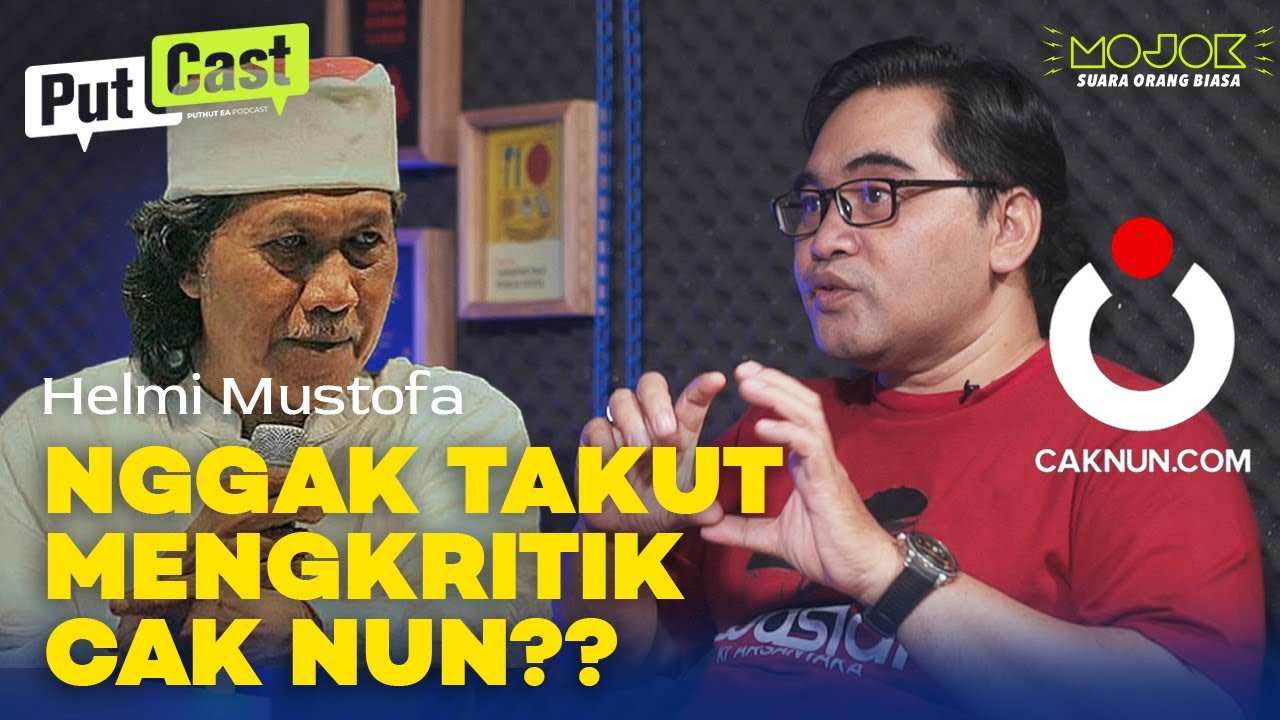 HELMI MUSTOFA: MENGUNGKAP SISI LAIN CAK NUN DAN LINGKAR MAIYAH - PutCast - YouTube