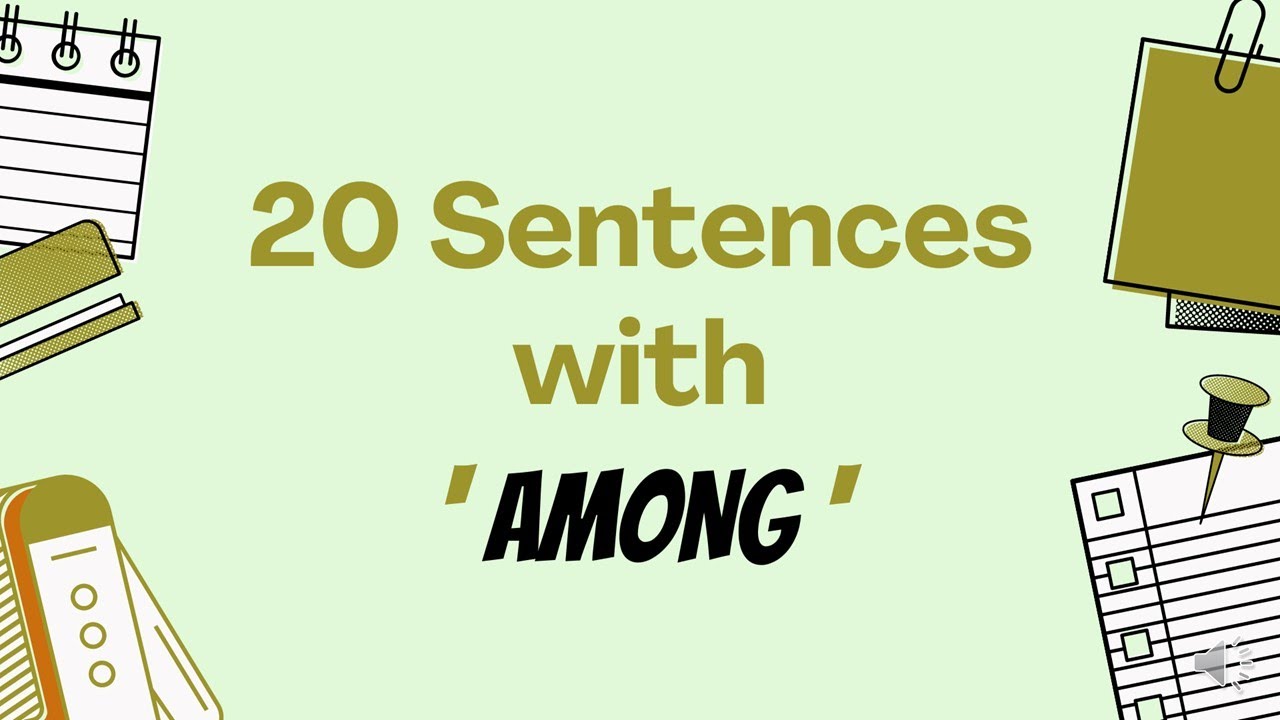 20 Sentences with 'AMONG' - YouTube