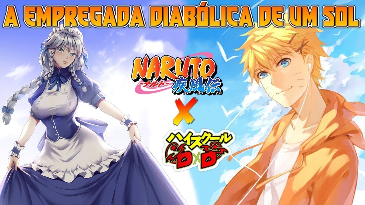 A Empregada Diabólica de um Sol - [Naruto x High School DxD] - Capitulo 8 - [Naruto x Grayfia ...
