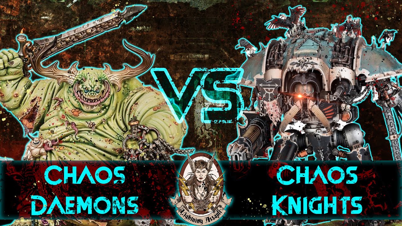 Chaos Daemons Vs Chaos Knights - Warhammer 40K 9th Edition Battle ...