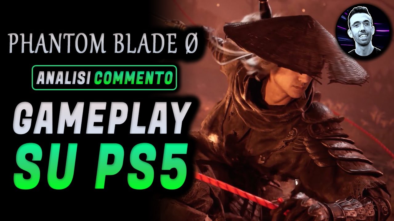 PHANTOM BLADE ZERO NUOVO GAMEPLAY SU PS5 ★ Analisi e Commento - YouTube