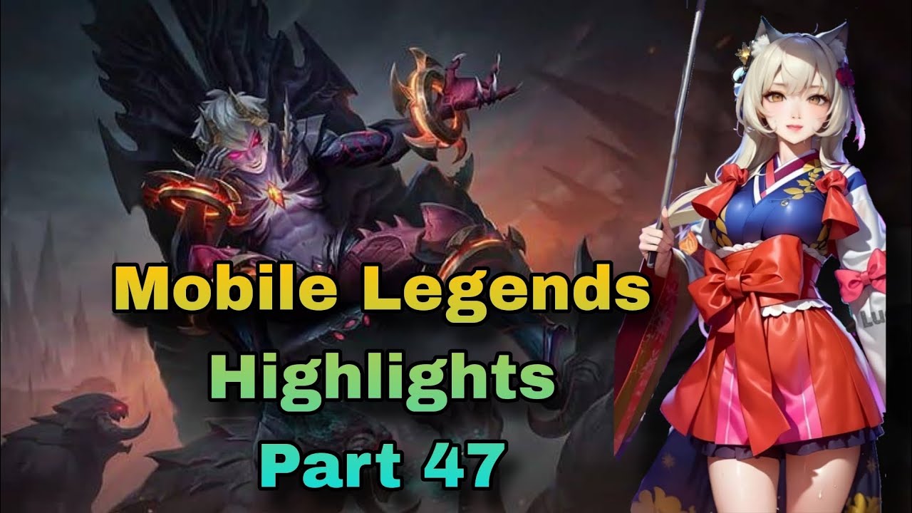 Mobile Legends highlights part 47 - YouTube