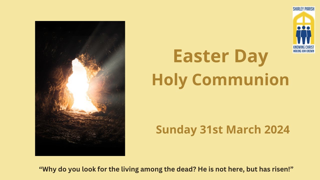 Easter Day Eucharist Sunday 31st March - YouTube