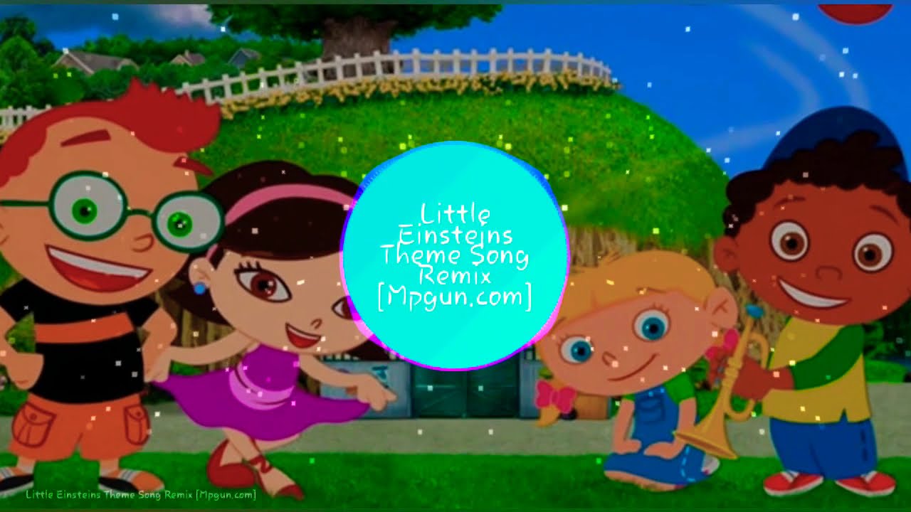Little Einstein - Theme Song (Remix) - YouTube