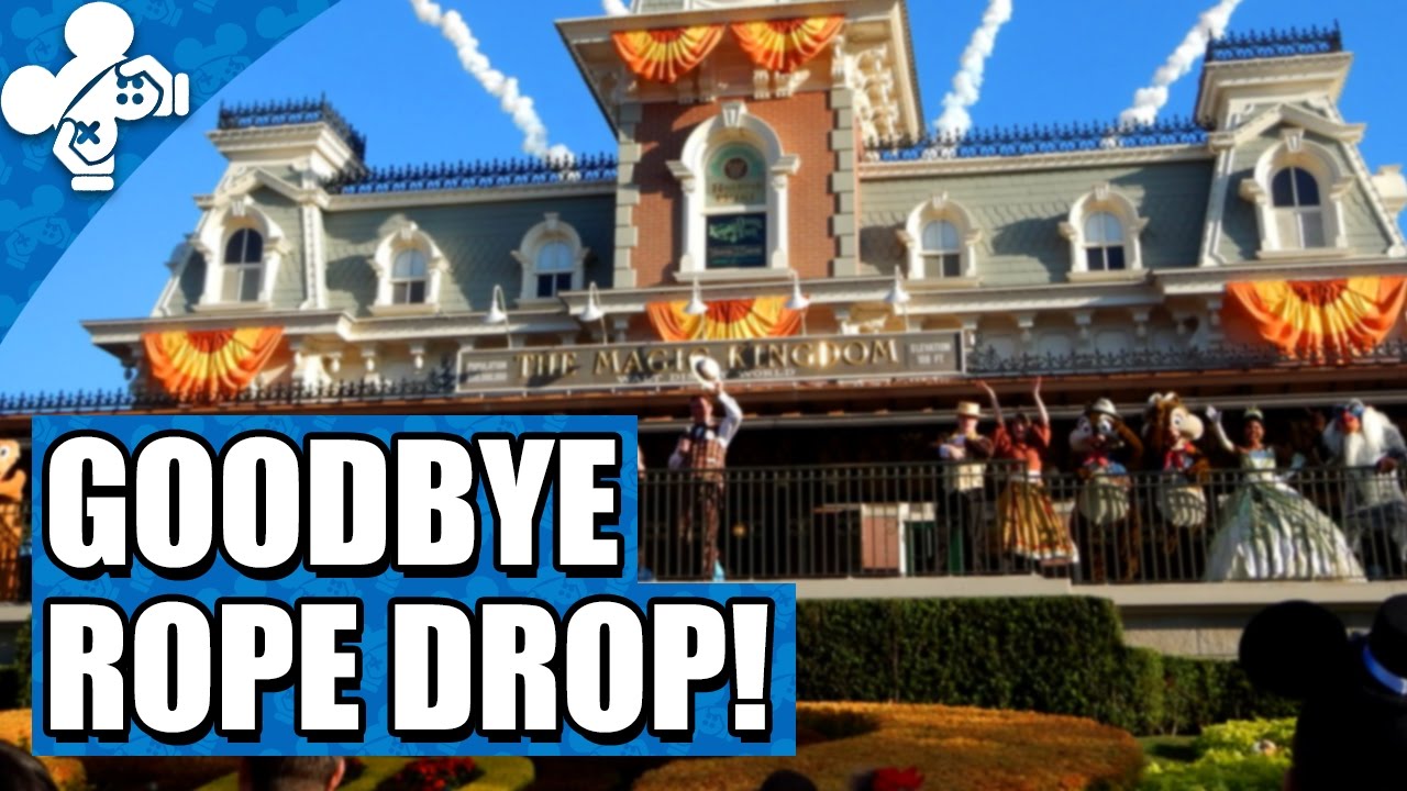 No More Walt Disney World Rope Drop! - YouTube