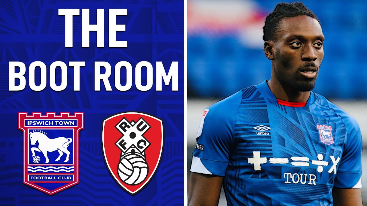 The Boot Room - Ipswich Town vs Rotherham United - FA Cup preview - YouTube