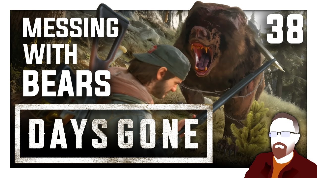 Messing with BEARS in Days Gone — Episode 38 - YouTube