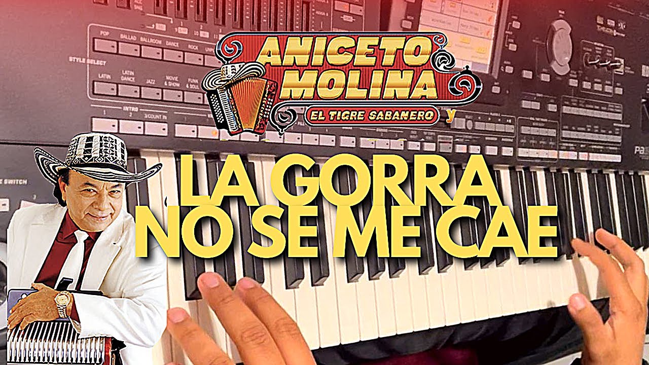 La Gorra No Se Me Cae - Aniceto Molina Y La Luz Roja De San Marcos (Tutorial De Teclado) - YouTube