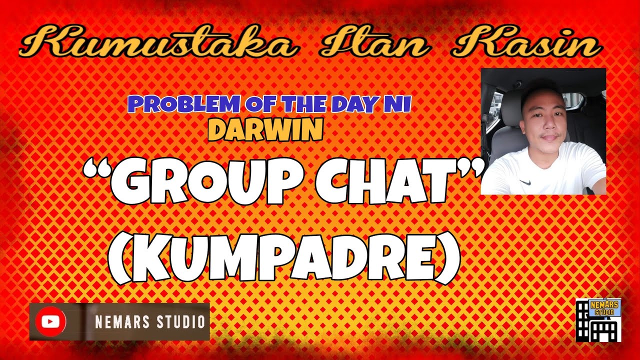 KIK | Dear Manong Nemy | ILOCANO DRAMA | Story of Darwin | "GROUP CHAT" - YouTube