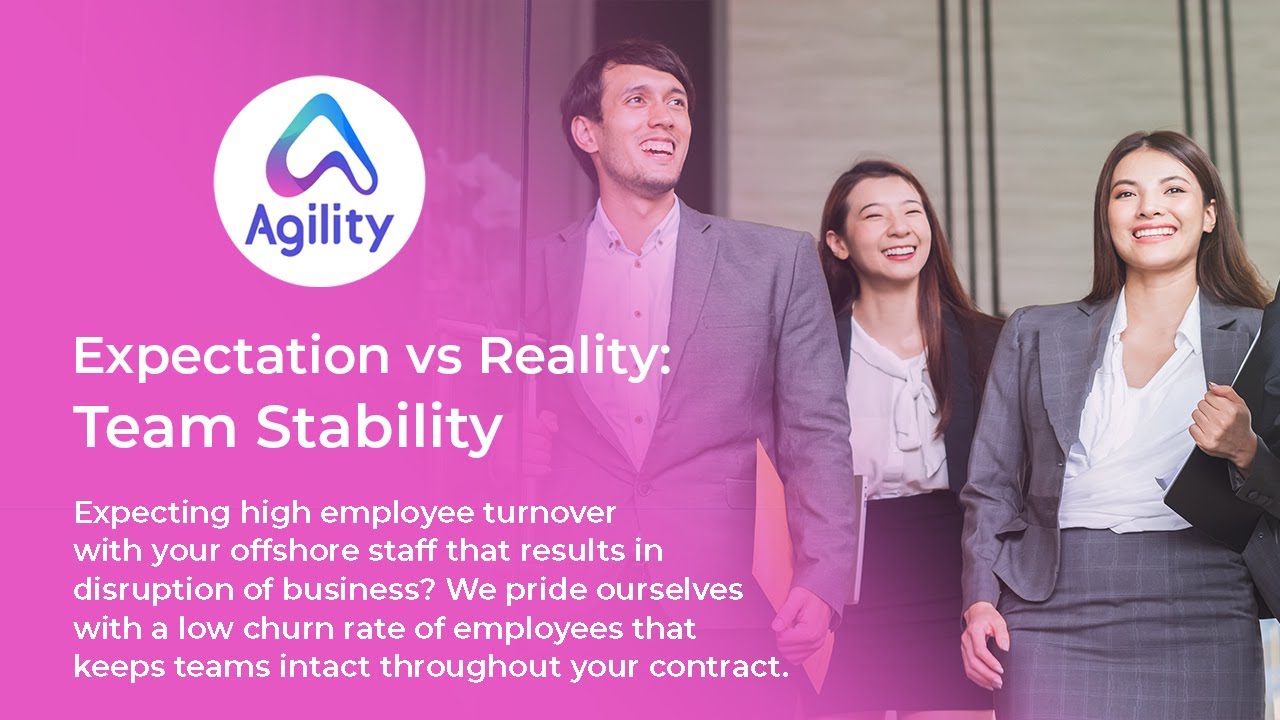 Agility Staffing Solutions - Expectation vs Reality: Team Stability ...