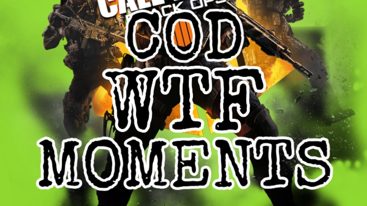 COD WTF moments! Nope! Nope! Nope🤣🤣 - YouTube
