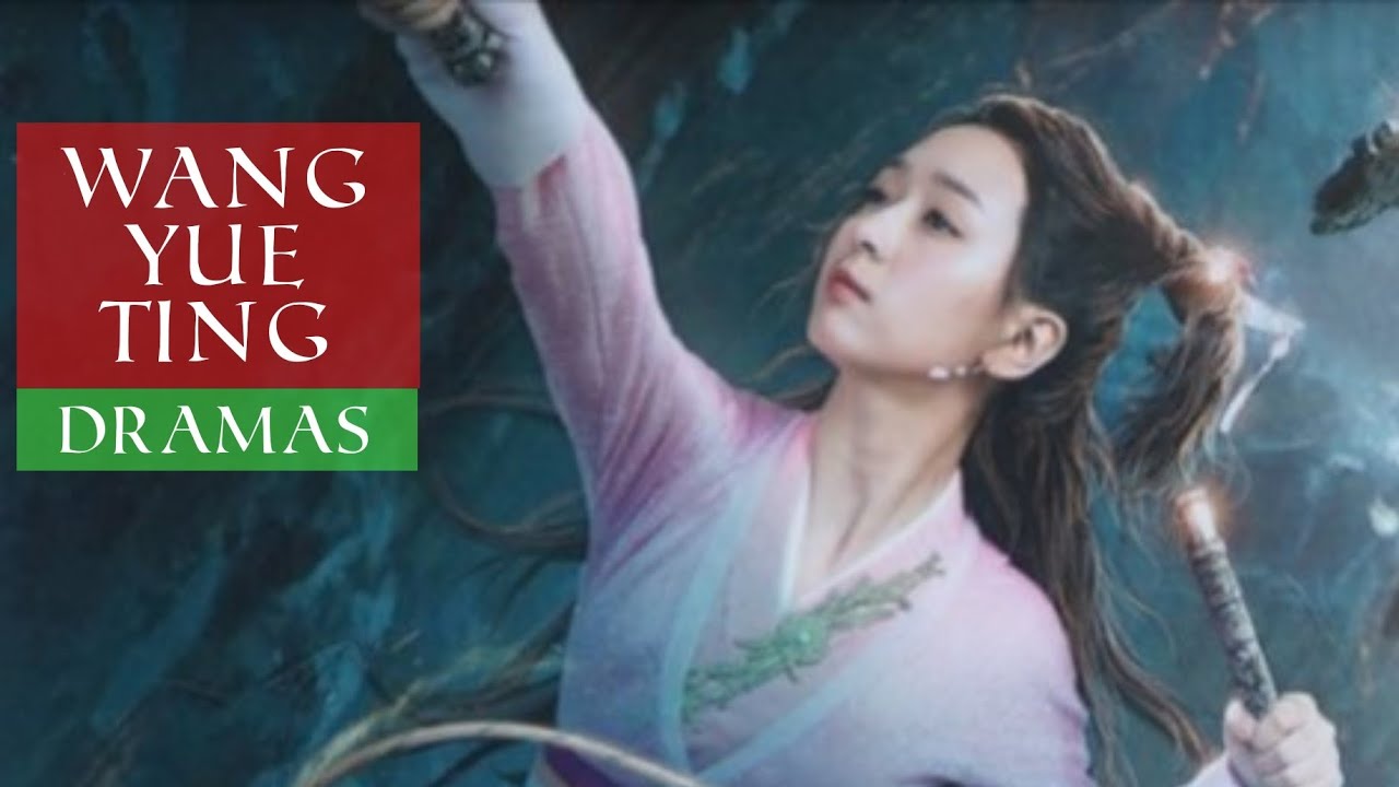 Wang Yue Ting Dramas List - YouTube