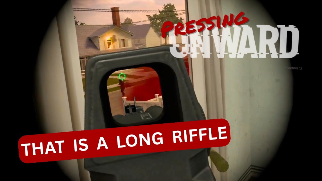 That is a Long Riffle - Pressing Onward VR - YouTube