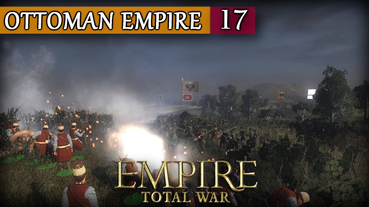 Empire Total War: Darthmod - Ottoman Empire #17 - Large Battle vs ...