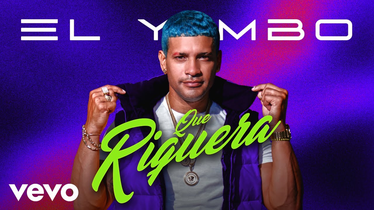 El Yambo - Que Riquera (Audio) - YouTube