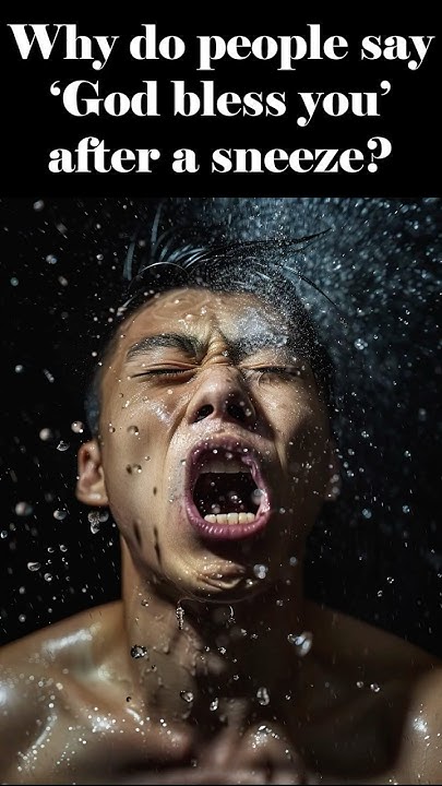 Why Do People Say ‘God Bless You’ After Sneezing? 🤧 - YouTube