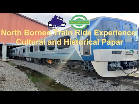Cultural and Historical Papar Train Tour - YouTube