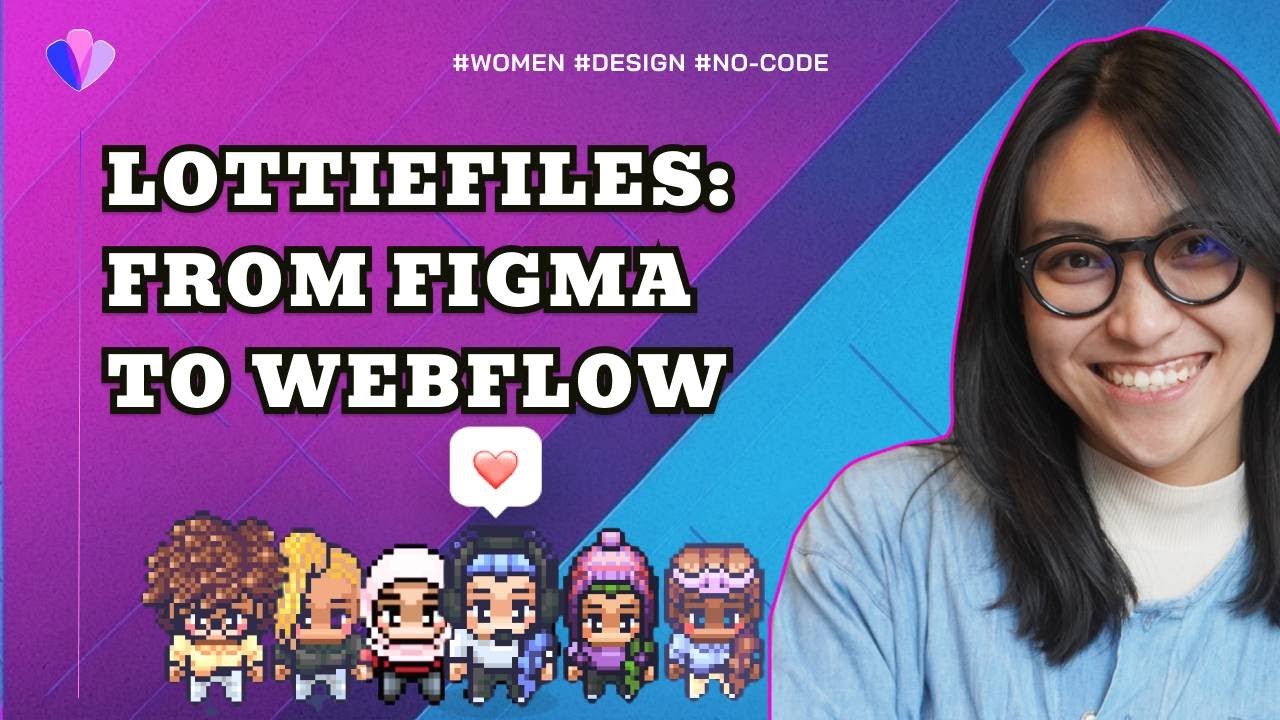 🌸 LottieFiles: From Creation (Figma) To Implementation (Webflow) - YouTube