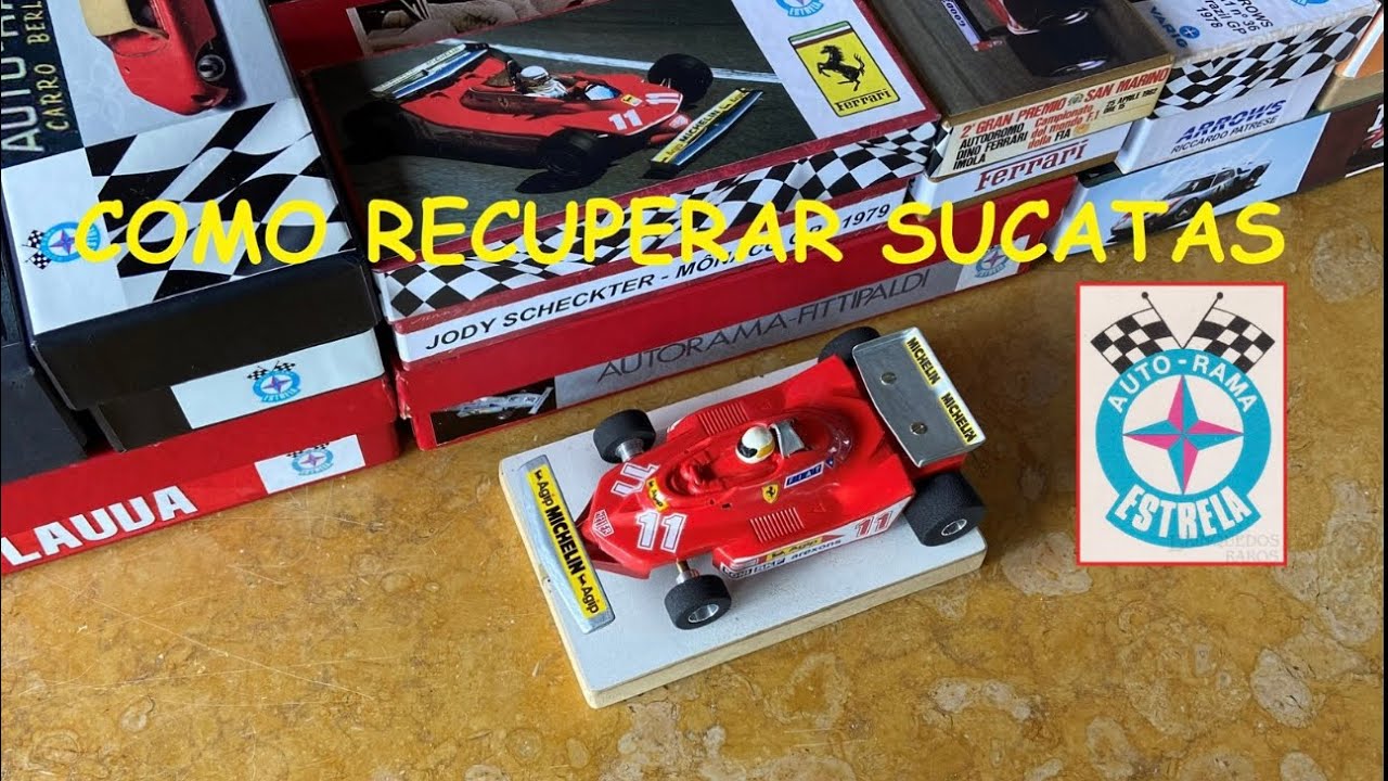 Autorama Estrela - Restauração Criativa 3 - Ferrari 312 T4 - 1979 - YouTube