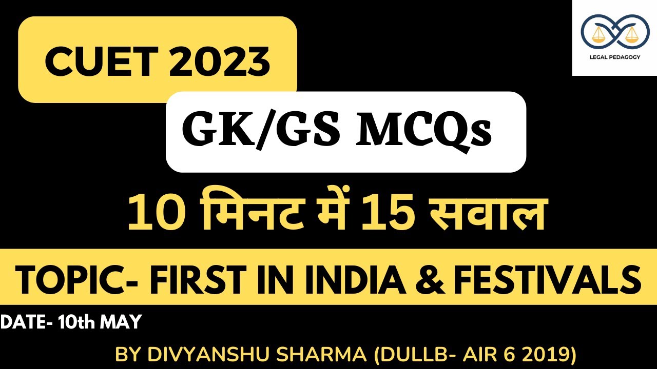 CUET 2023 Preparation | Expected Questions from GS/GK | First Time in ...